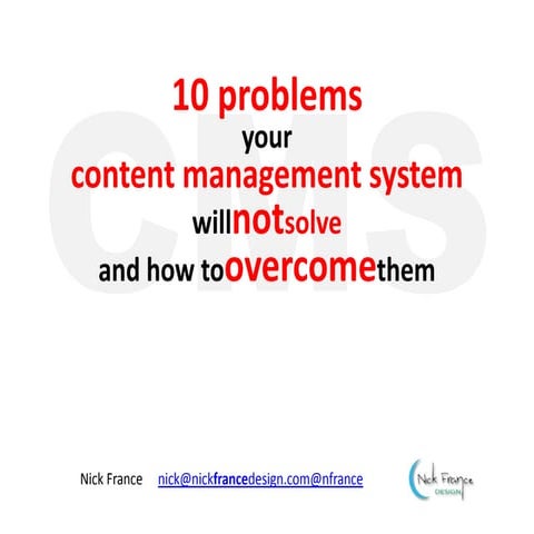 10 Problems with your CMS | PPTX