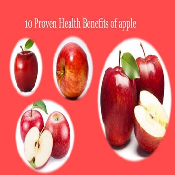 10 proven health benefits of apple | PPT