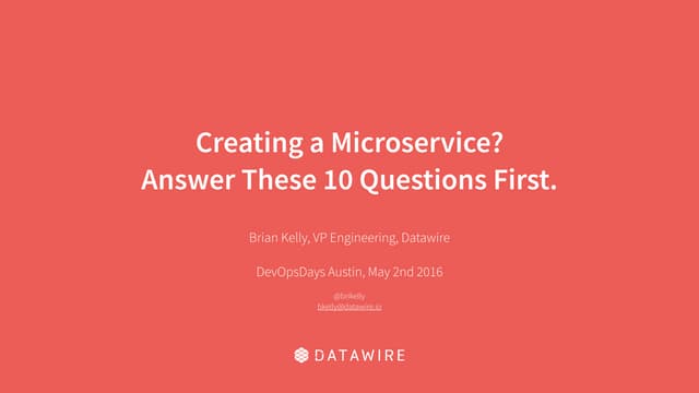 2016 10 Questions You Should Answer Before Building A New Microservice Ppt