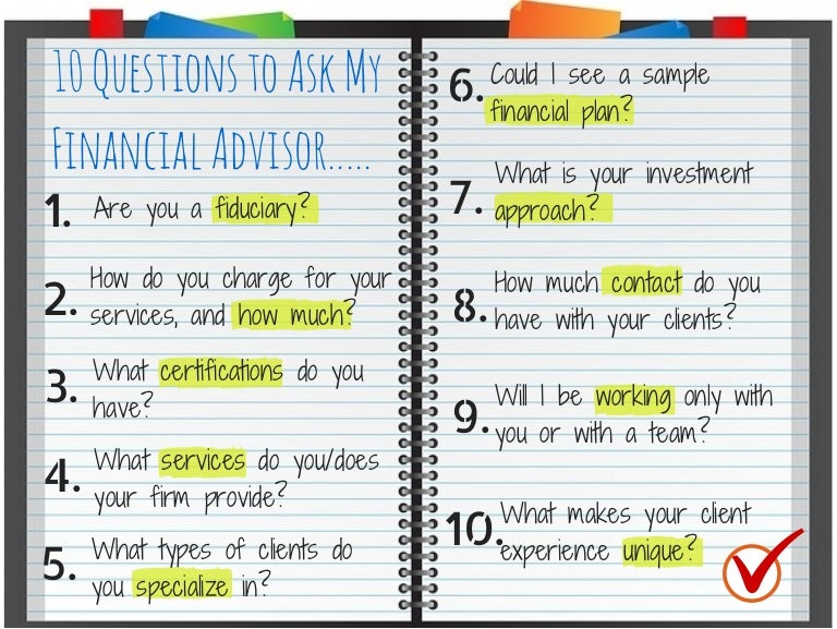 10 Questions To Ask Your Financial Advisor