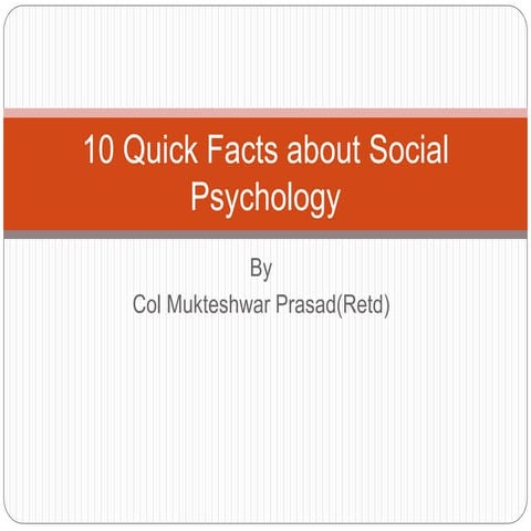 10 quick facts about social psychology | PPTX