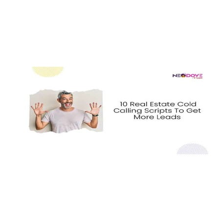 10 Real Estate Cold Calling Scripts To Get More Leads.pdf