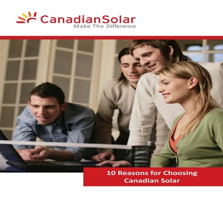 10 Reasons For Choosing Canadian Solar | PDF