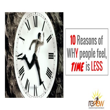 10 reasons of why people feel, time is less | PDF