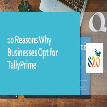 10 Reasons Why Businesses Opt for TallyPrime | PPT