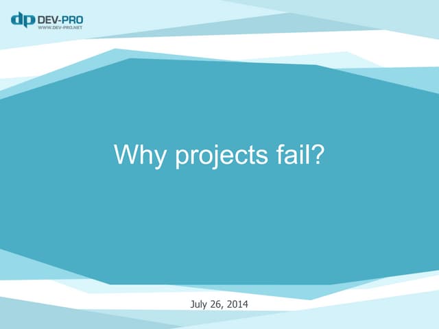 10 causes of project failure. | PPTX