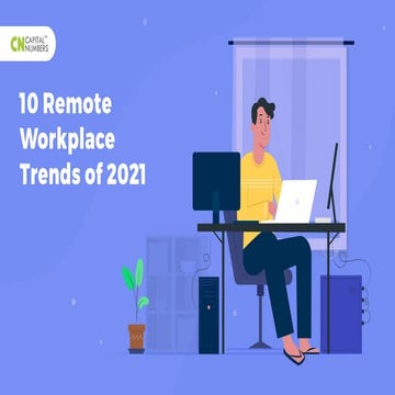 10 Remote Workplace Trends of 2021 | PPT