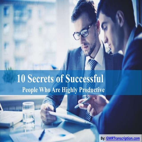 10 secrets of successful people who are highly productive | PPT