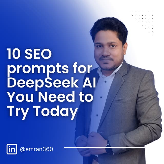10 SEO prompts for DeepSeek AI You Need to Try Today.pdf