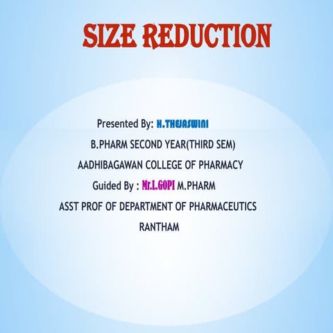 SIZE REDUCTION, PHARMACEUTICAL ENGINEERING | PPTX
