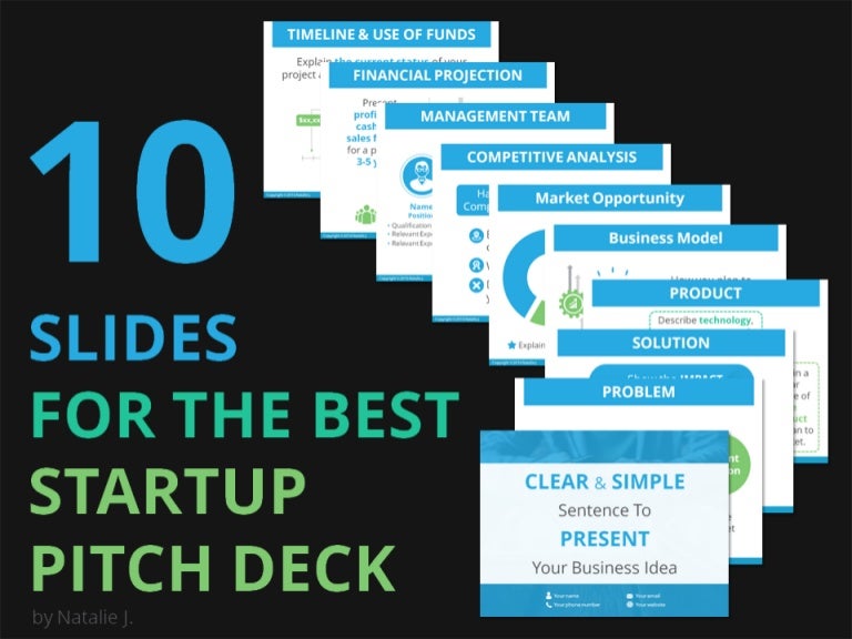 10 Slides For The Best Startup Pitch Deck 10 Slides For The Best Startup Pitch Deck
