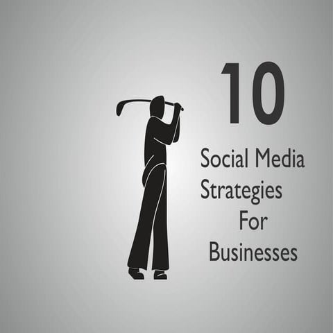 10 Social Media Strategies For Businesses | PDF