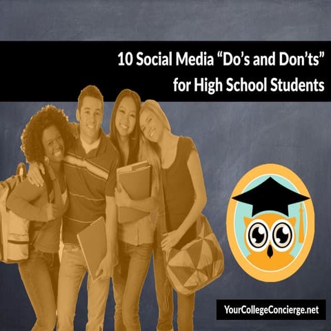 10 Social Media Do's and Don'ts for High School Students | PDF