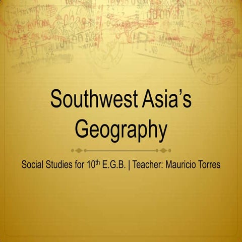 10 southwest asian geo | PPTX