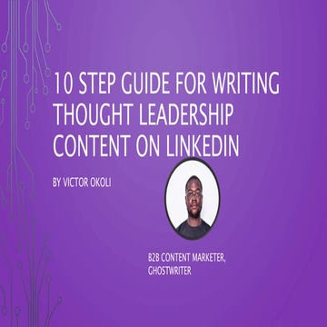 10 Step guide for writing thought leadership content( Slideshare).pptx