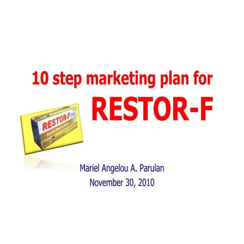 10 step marketing plan restor f | PPT
