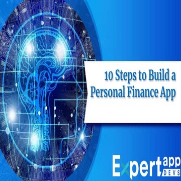 10 Steps to Build a Personal Finance App | PPT