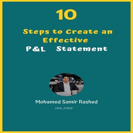 10 steps to create effective P&L STATEMENT-1.pdf