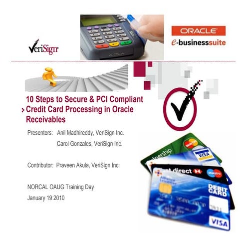 10 Steps To Secure and PCI Compliant Credit Card Processing In Oracle ...