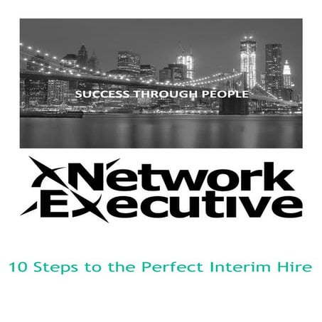 10 Steps to the Perfect Interim Hire - Network Executive | PDF | Resume ...