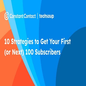 10 Strategies to Get Your First (or Next) 100 Subscribers - Techsoup ...