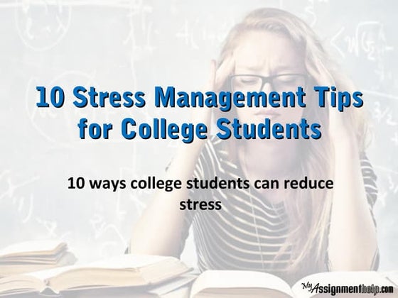 Stress on students and management | PPTX | College Education | Education
