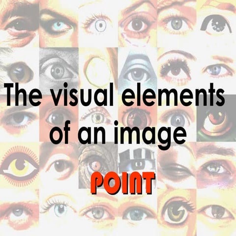 The visual elements of an image 1_POINT | PPT