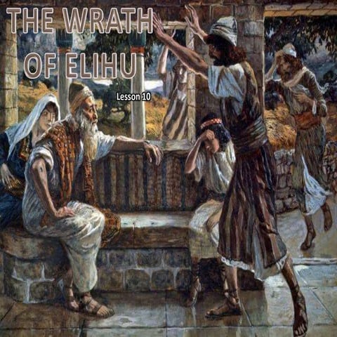 10 the wrath of elihu | PPT