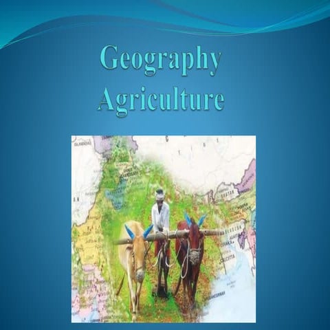 10th geo agriculture | PPTX