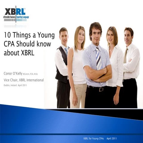 10 Things Young CPAs Need to Know about XBRL | PPT