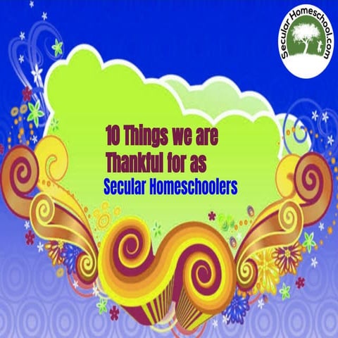 10 things we are thankful for as secular homeschoolers 2019 | PDF