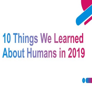 10 things we learned about humans in 2019 | PPT