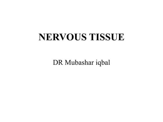 Nervous Tissue Histology Ppt