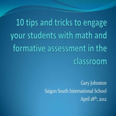 10 tips and tricks to use engagement and formative assessment in the ...