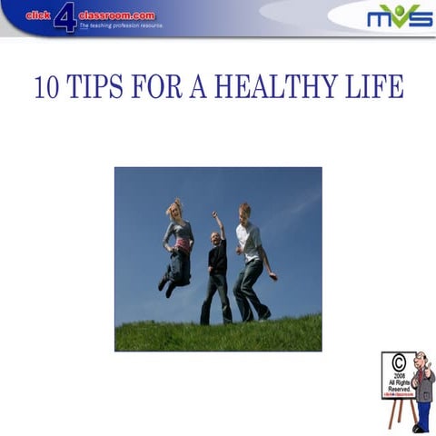 10 tips for a healthy life | PPT