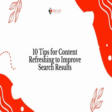 10 Tips for Content Refreshing to Improve Search Results.pdf