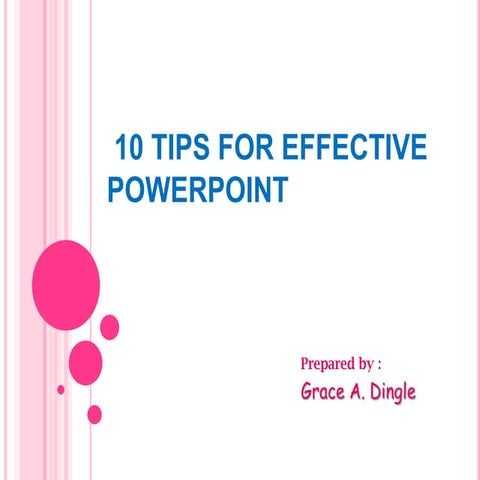 10 tips for effective powerpoint | PPTX | Desktop Publishing | Computer ...