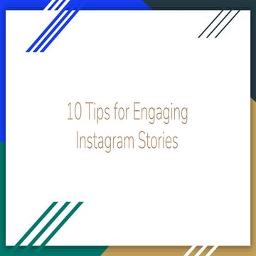 10 Tips for Engaging Instagram Stories.pptx