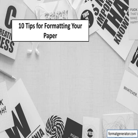10 Tips for Formatting Your Paper | PPT