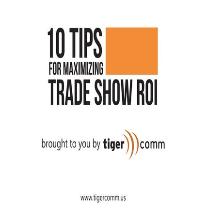 10 Tips for Maximizing Trade Show ROI | PPT