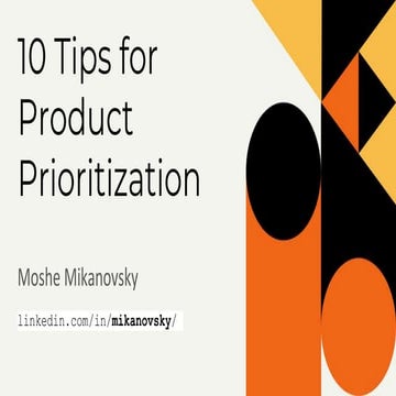 10 Tips for Product Prioritization | PPT