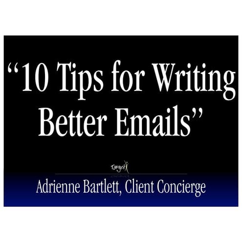 10 Tips For Writing Better Emails | PPT