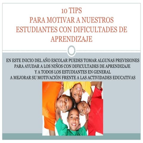 10 tips para mejorar la motivación de nuestros estudiantes | PPTX