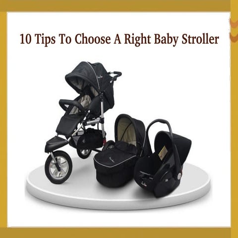 10 tips to choose a right baby stroller | PPT