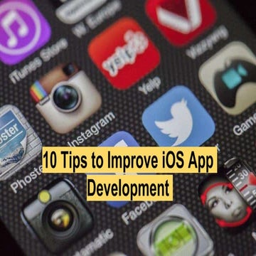 10 Tips To Improve Ios App Developmentpptx