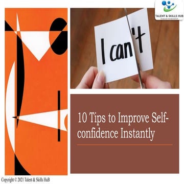 10 Tips to Improve Self-confidence Instantly | PPTX