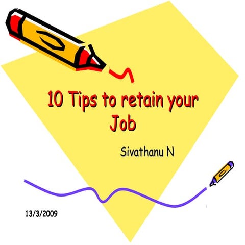 10 Tips to Retain Your Job | PPT