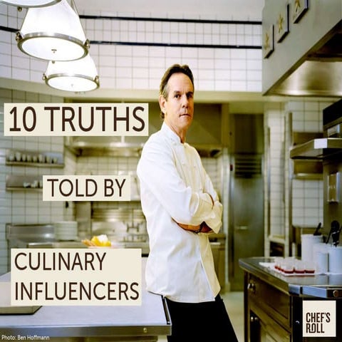 10 Truths Told By Culinary Influencers | PPTX