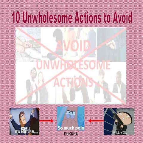 10 Unwholesome Actions to Avoid | PPT | Buddhism | Religion & Spirituality