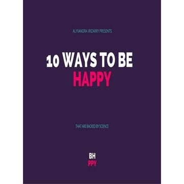 10 ways to be happy | PPT